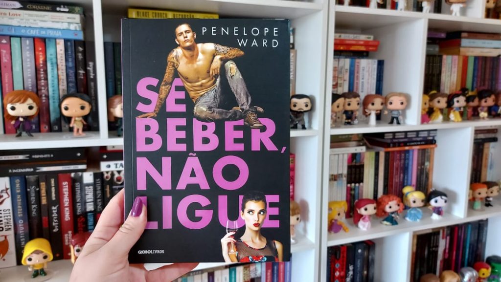 Se Beber, Não Ligue, de Penelope Ward - Babara Sá